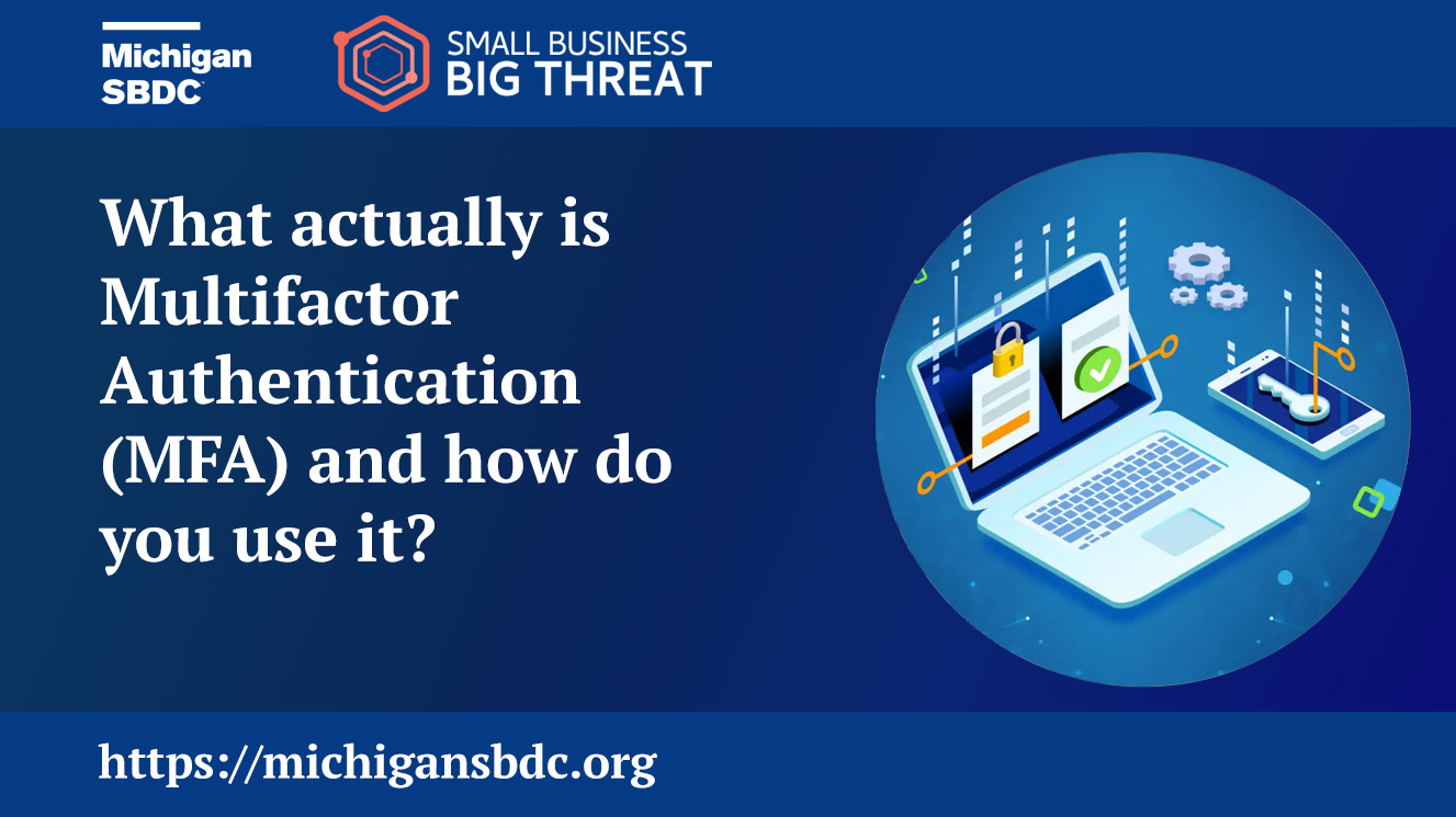 What is Multifactor Authentication - Michigan SBDC