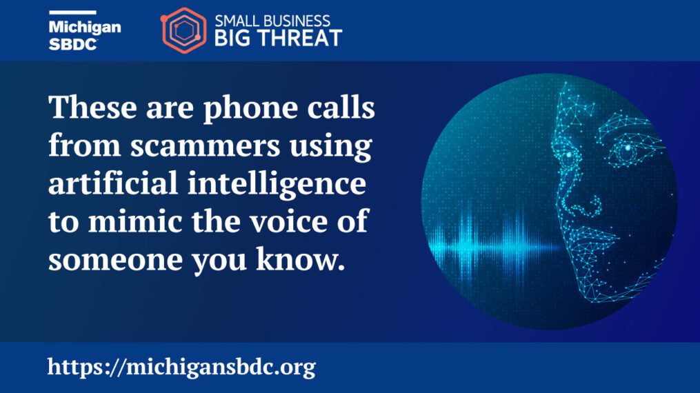 AI Scam Calls - Michigan SBDC