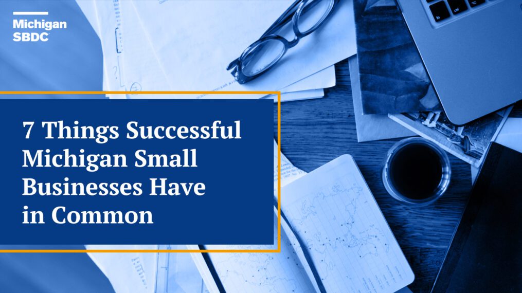 Key Elements to Michigan Small Business Success | MI SBDC