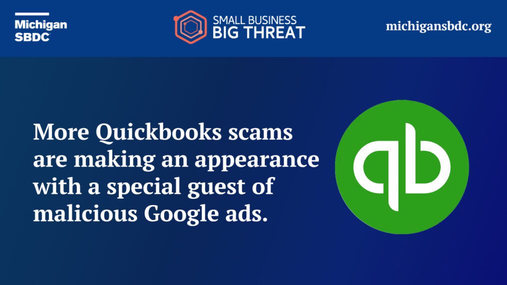 More Quickbooks scams - Michigan SBDC